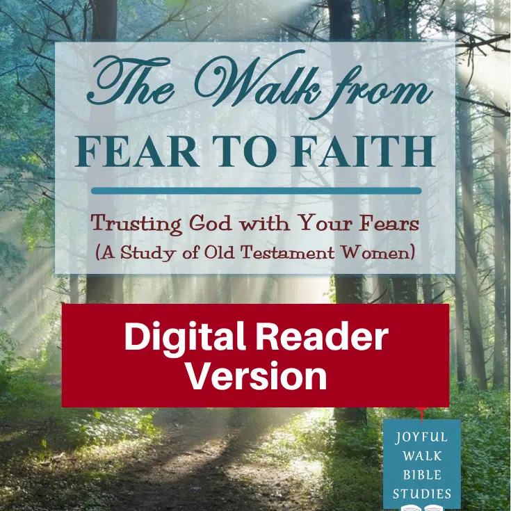 The Walk from Fear to Faith (6 OT Women)—digital reader version